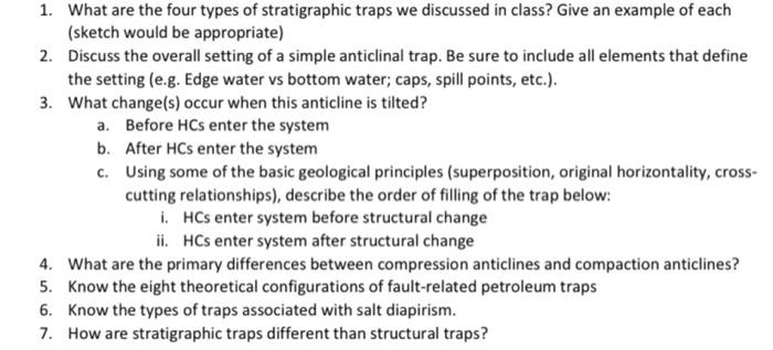 Solved 1. What are the four types of stratigraphic traps we | Chegg.com