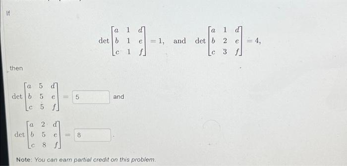 Solved If then Га det b 5 Lc 5 5 d e f] || 2 d 5 1 d 1 Lc 1 | Chegg.com