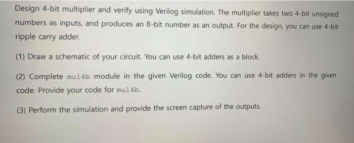 Solved design a 4bit multiplier and verofy using verilog | Chegg.com