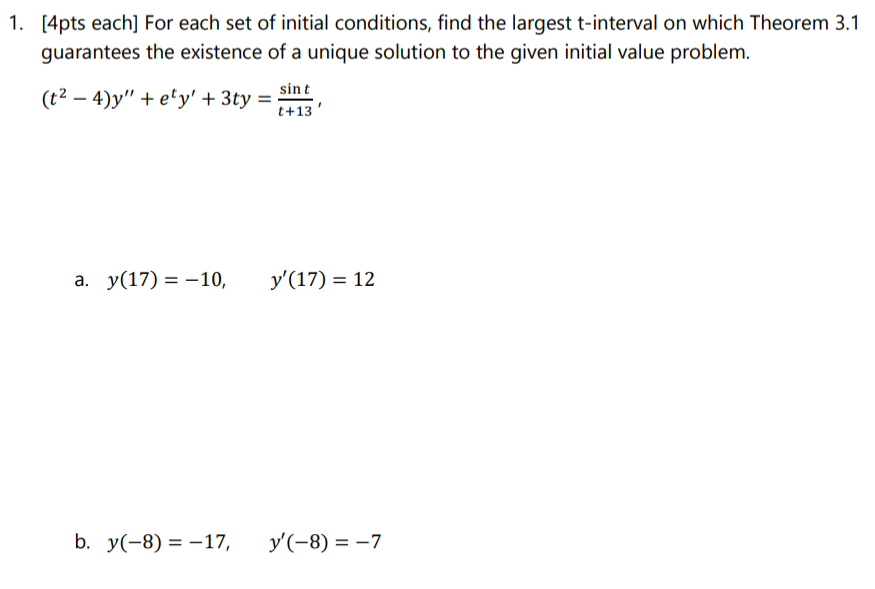 Solved [4pts each] ﻿For each set of initial conditions, find | Chegg.com