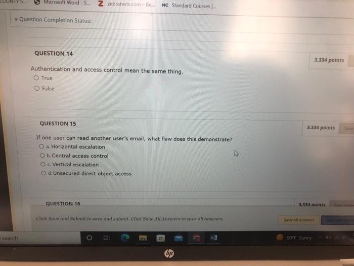 Solved Authentication and access control mean the same | Chegg.com