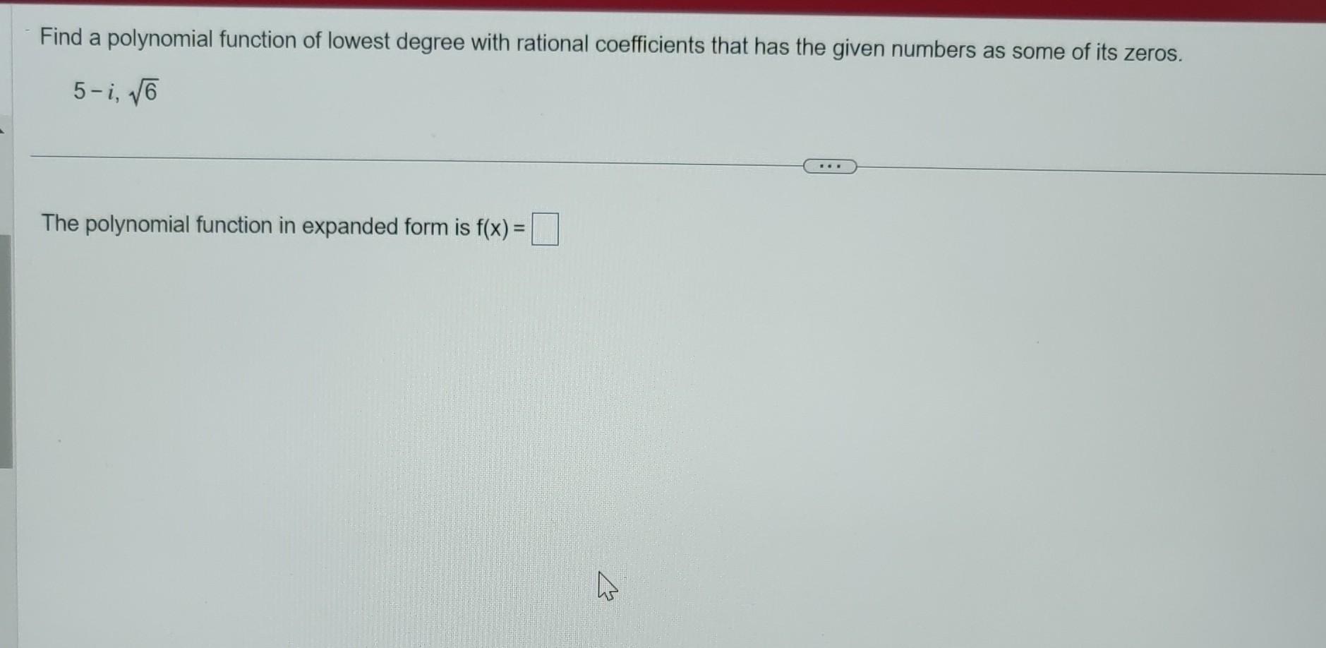 Solved Find a polynomial function of lowest degree with | Chegg.com