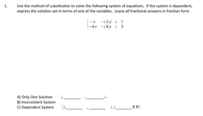 Solved Use the method of substitution to solve the following | Chegg.com