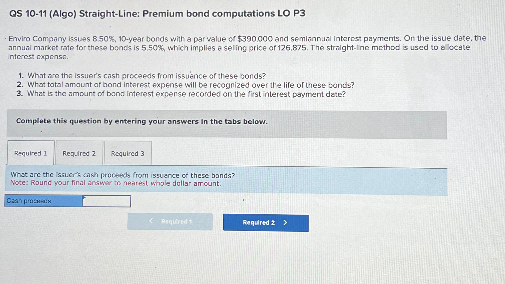 Solved QS 10-11 (Algo) ﻿Straight-Line: Premium bond | Chegg.com