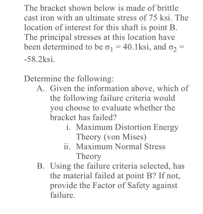 Solved The bracket shown below is made of brittle cast iron | Chegg.com