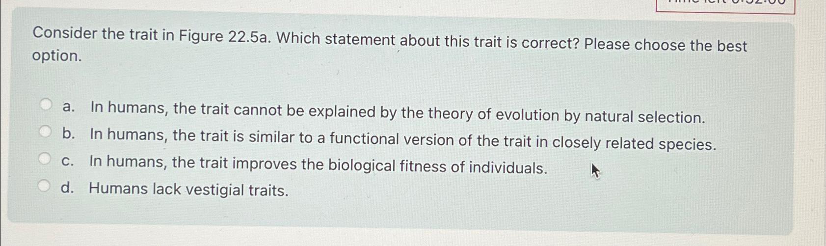 Solved Consider the trait in Figure 22.5a. ﻿Which statement | Chegg.com