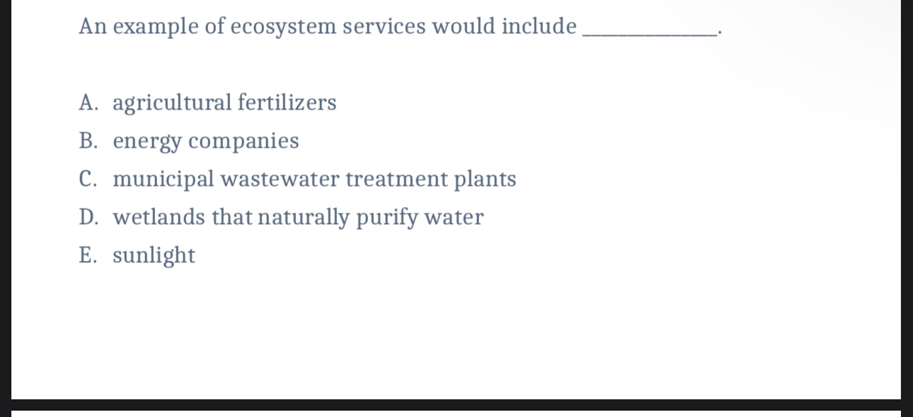 Solved An example of ecosystem services would includeA. | Chegg.com