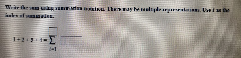 Solved Write The Sum Using Summation Notation There May Be