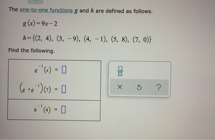 Solved The One To One Functions G And H Are Defined As
