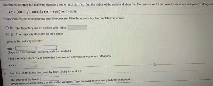 Solved Determine whether the following trajectory lies on at | Chegg.com