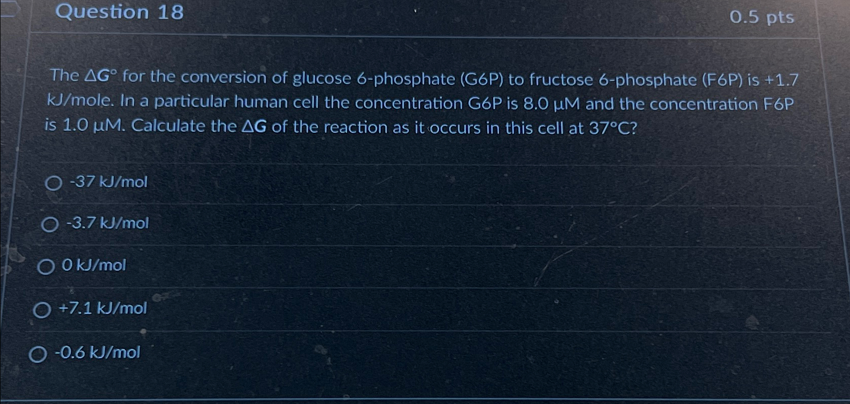 Solved Question 18\\n0.5pts\\nThe \\\\Delta G\\\\deg for | Chegg.com Solved Question 18\\n0.5pts\\nThe \\\\Delta G\\\\deg for | Chegg.com