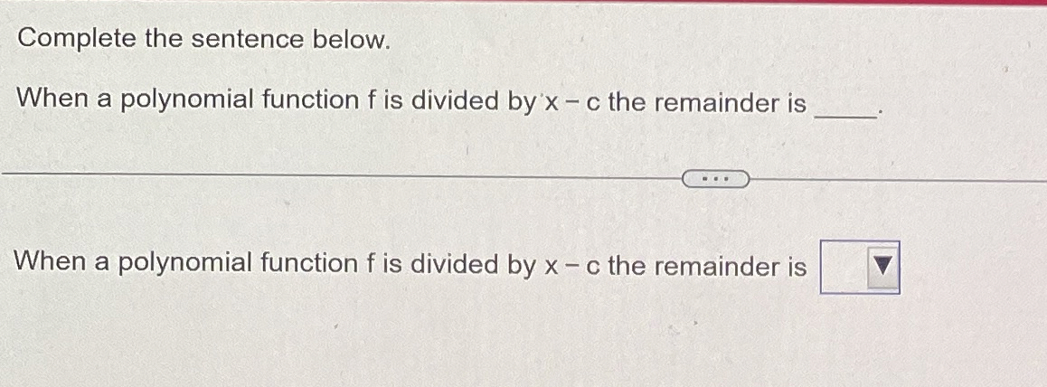 Solved Complete the sentence below.When a polynomial | Chegg.com