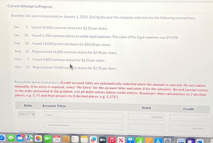 Solved Current Attempt in Progress Bramble Ltd. was | Chegg.com