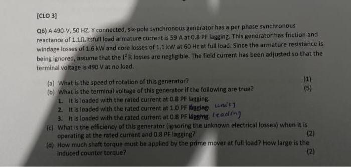 Solved Q6) A 490-V, 50HZ,Y connected, six-pole synchronous | Chegg.com