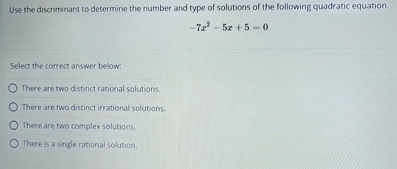 Solved Use the discriminant to determine the number and type | Chegg.com