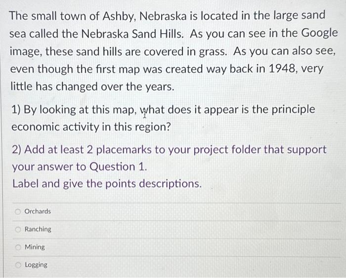 Solved The small town of Ashby, Nebraska is located in the | Chegg.com