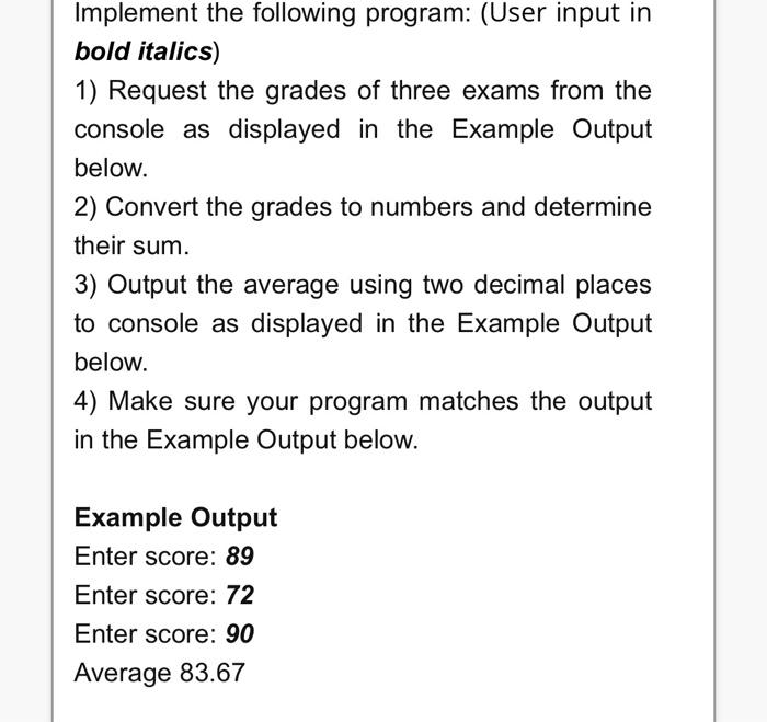 Solved Implement The Following Program User Input In Bold