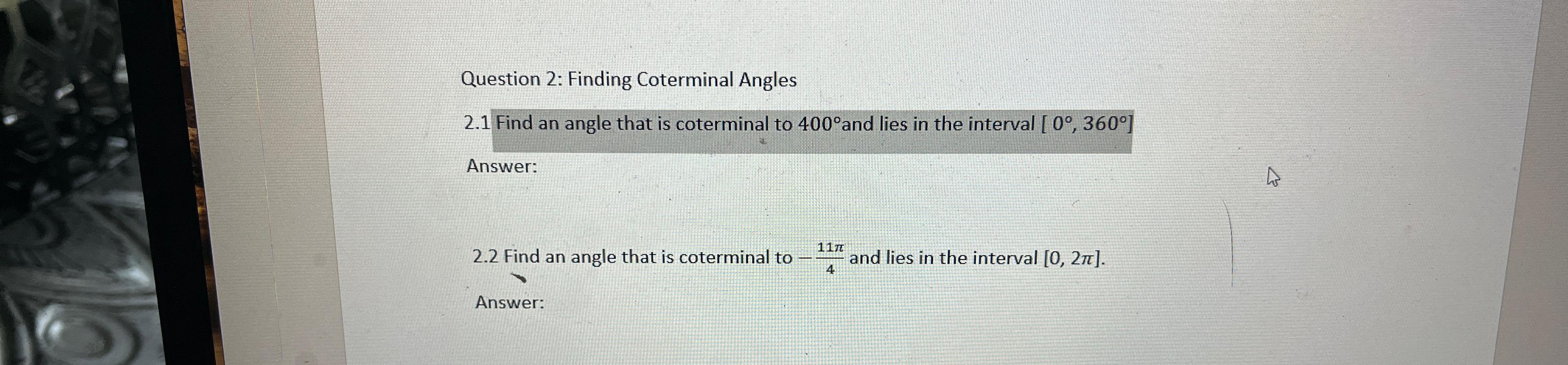Solved Question 2: Finding Coterminal Angles2.1 ﻿Find an | Chegg.com