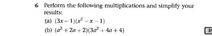 Solved 6 Perform the following multiplications and simplify | Chegg.com