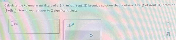 Solved Calculate the volume in milliliters of a 1.9 mol/L | Chegg.com