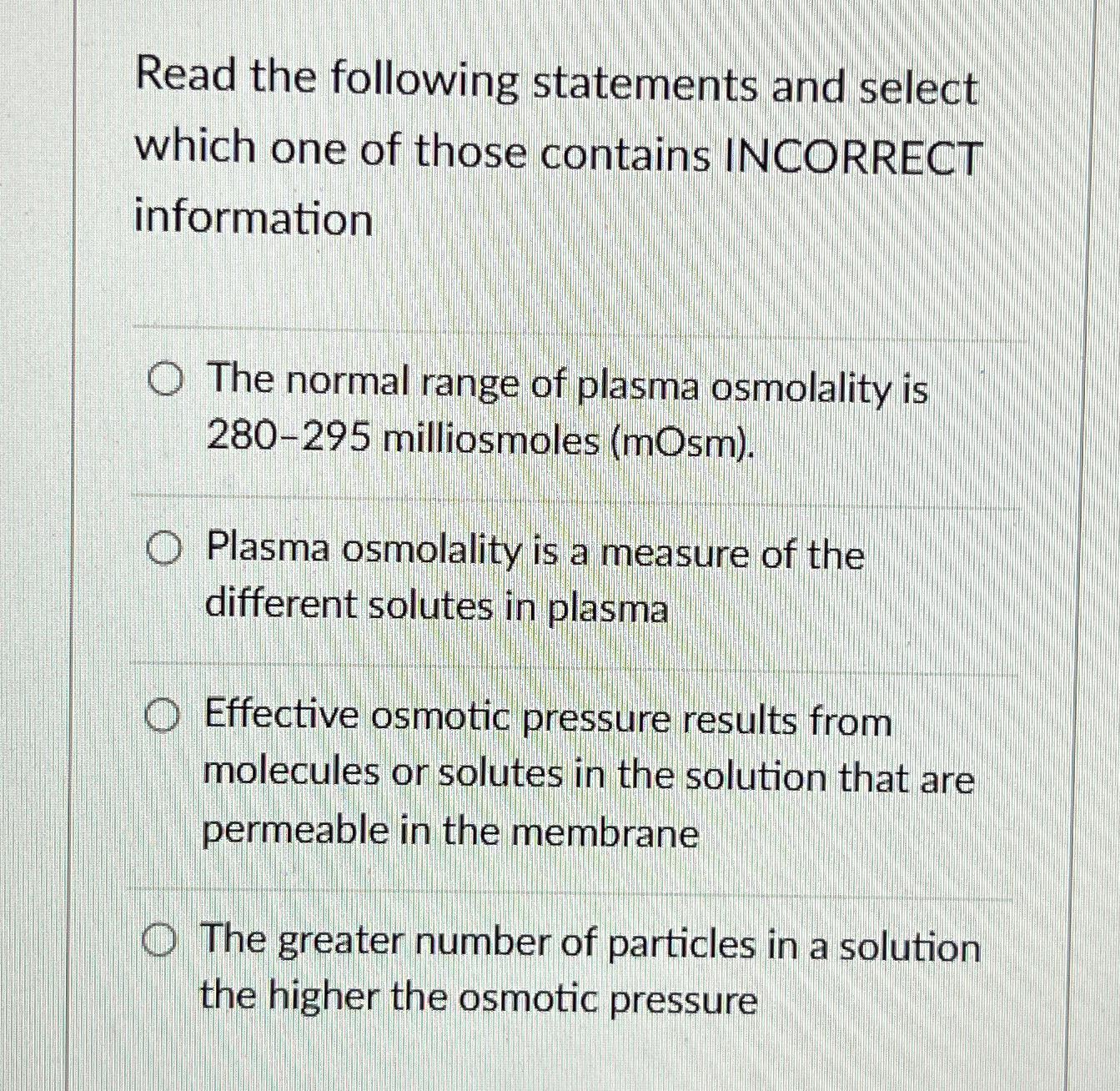 Solved Read the following statements and select which one of | Chegg.com