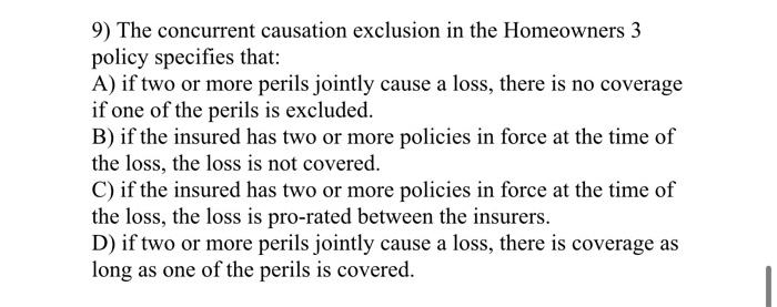 Solved 9) The concurrent causation exclusion in the | Chegg.com