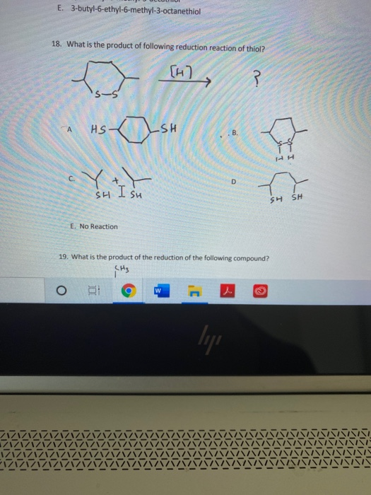 Solved E. 3-butyl-6-ethyl-6-methyl-3-octanethiol 18. What is | Chegg.com