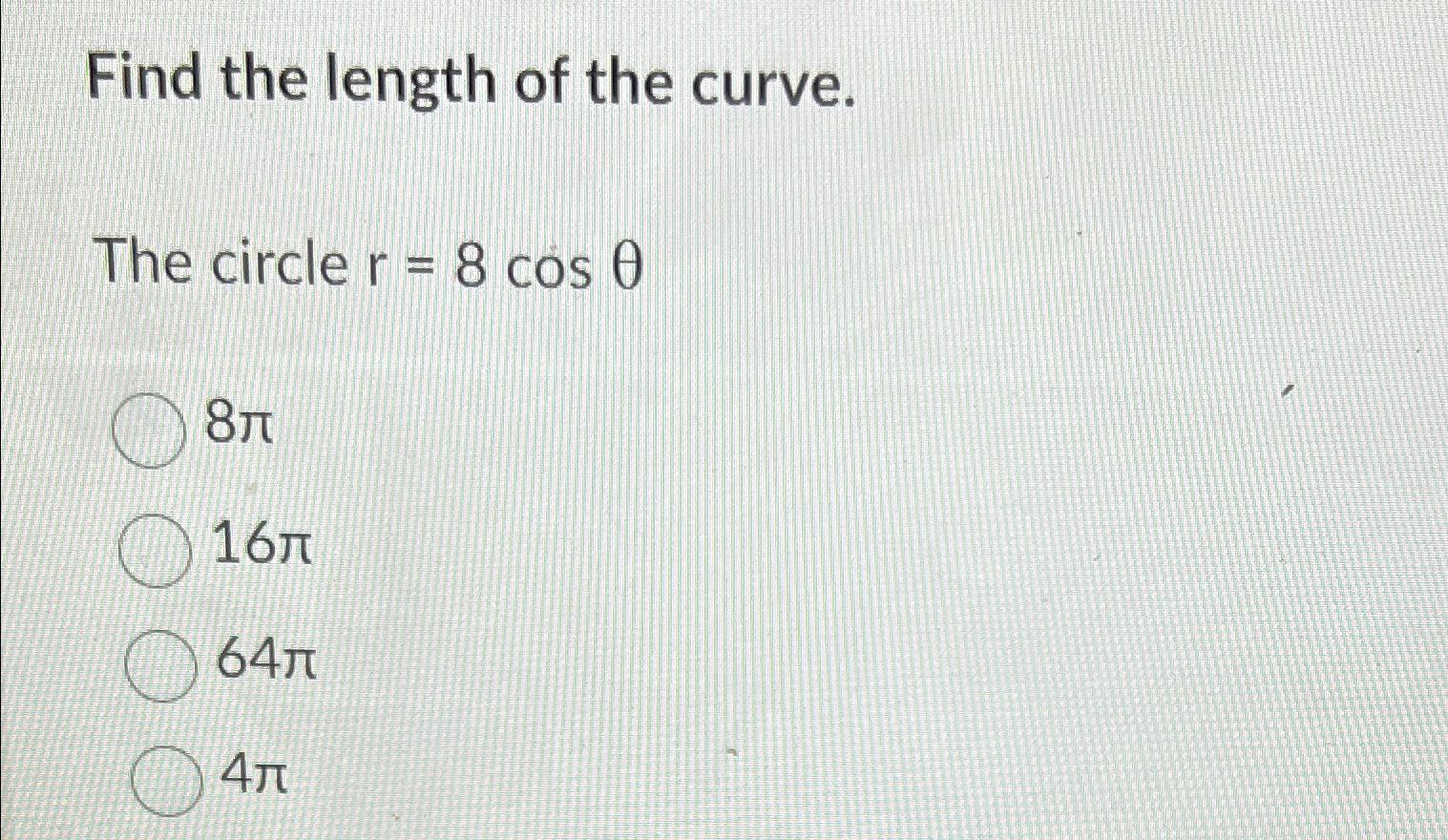 Solved Find the length of the curve.The circle | Chegg.com