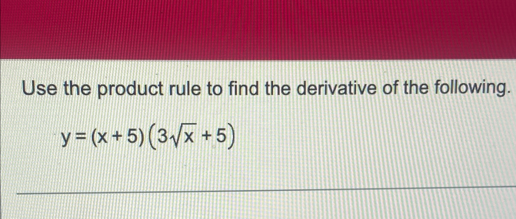 Solved Use the product rule to find the derivative of the | Chegg.com