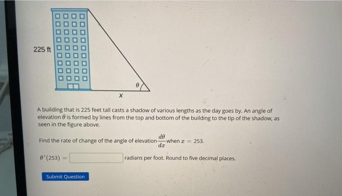 Solved 225 ft 0 х A building that is 225 feet tall casts a | Chegg.com