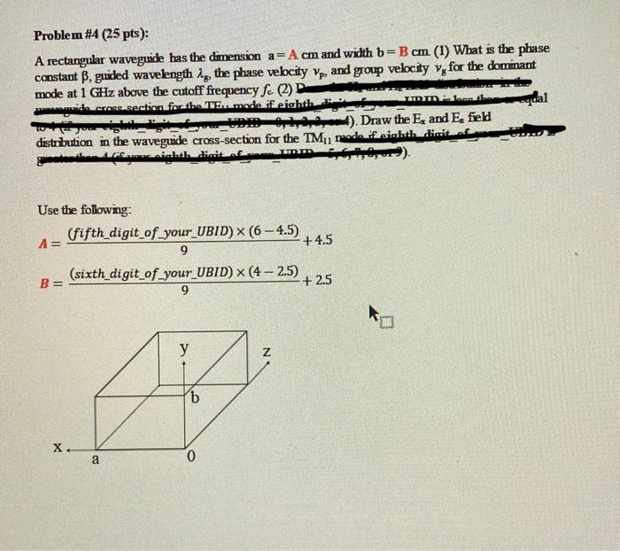Solved Problem \#4 (25 pts): A rectangular waveguide has the | Chegg.com