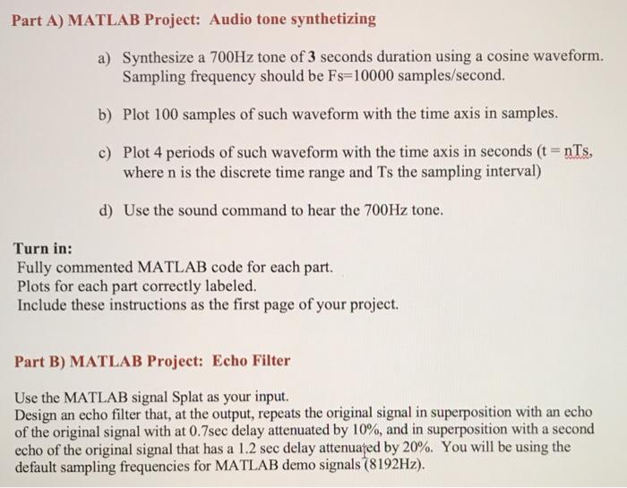 Solved Part A) MATLAB Project: Audio tone synthetizing a) | Chegg.com