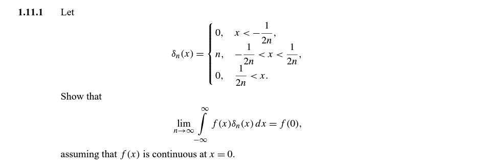 Solved δn(x)=⎩⎨⎧0,n,0,x