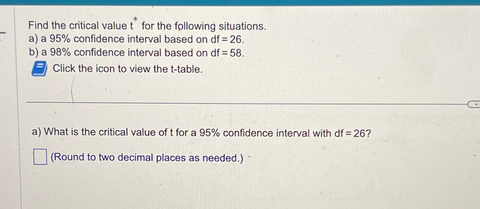 Solved Find the critical value t** ﻿for the following | Chegg.com