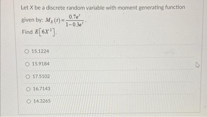 Solved Let X be a discrete random variable with moment | Chegg.com