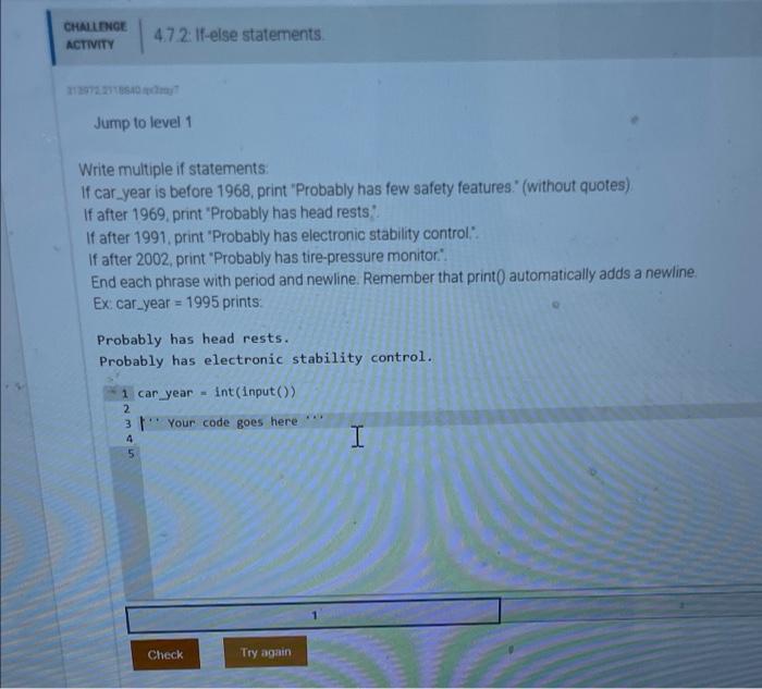 Solved CHALLENGE ACTIVITY 47 2:1f-else statements Jump to | Chegg.com