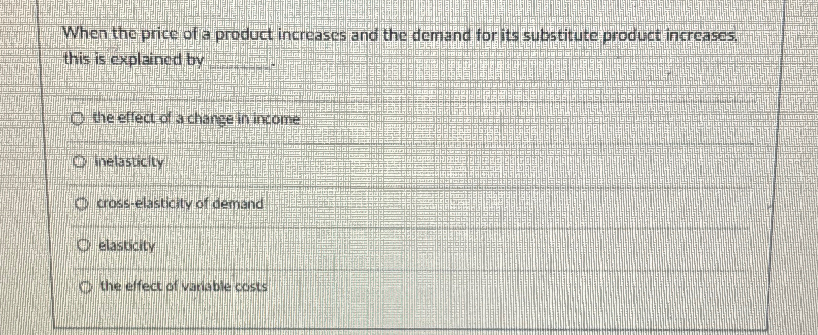 Solved When the price of a product increases and the demand | Chegg.com