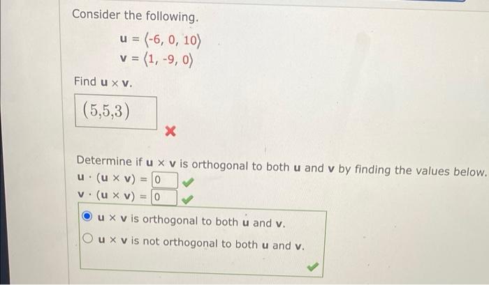 Solved Consider the following. u = (-6, 0, 10) v = (1, -9,0) | Chegg.com