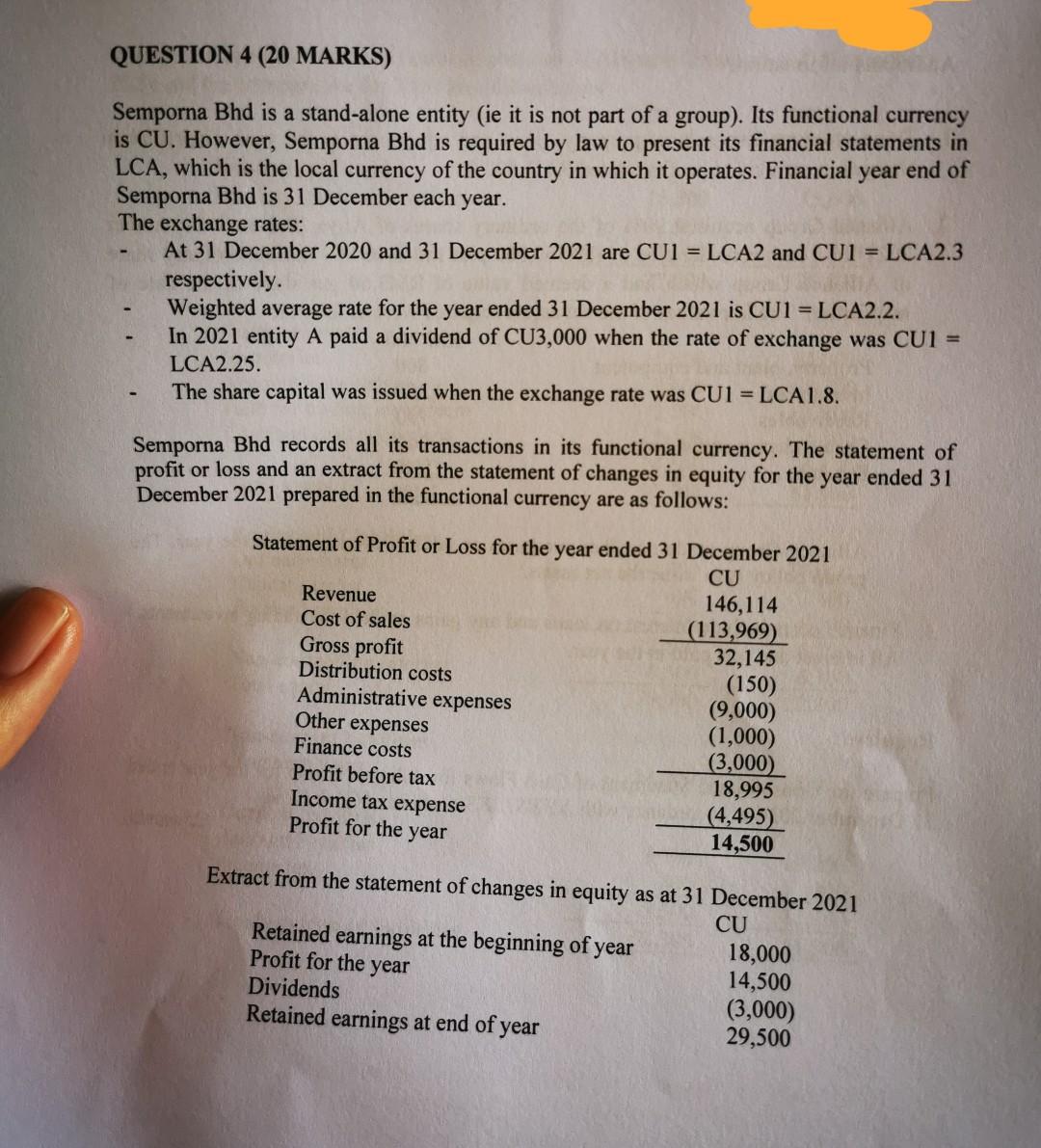 Solved QUESTION 4 (20 MARKS) Semporna Bhd is a stand-alone | Chegg.com
