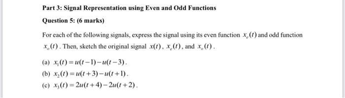 Solved Part 3: Signal Representation using Even and Odd | Chegg.com