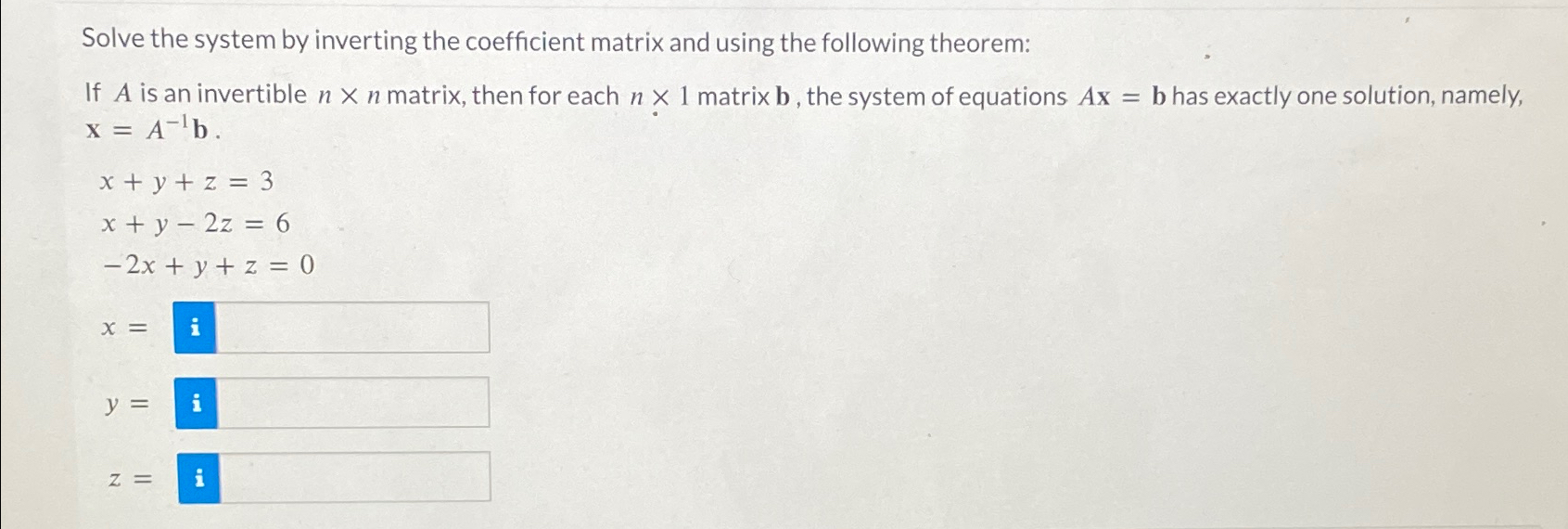 Solved Solve the system by inverting the coefficient matrix | Chegg.com