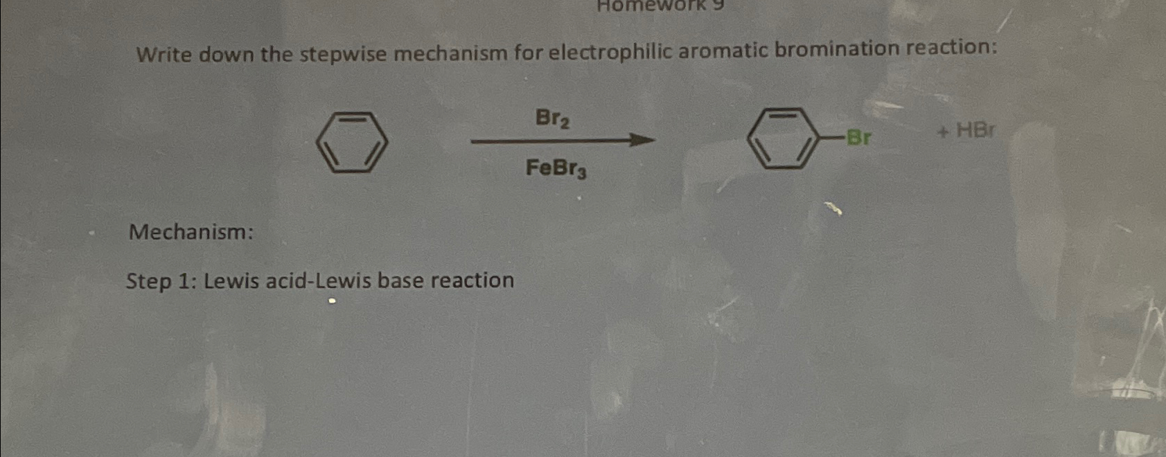 Solved Write down the stepwise mechanism for electrophilic | Chegg.com