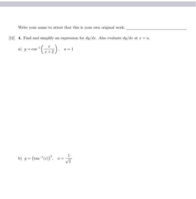 Solved 12] 4. Find and simplify an expression for dy/dx. | Chegg.com
