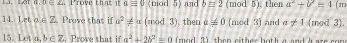 Solved 14. Let a∈Z. Prove that if a2 =a(mod3), then | Chegg.com