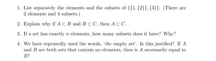 Solved 1. List separately the elements and the subsets of | Chegg.com