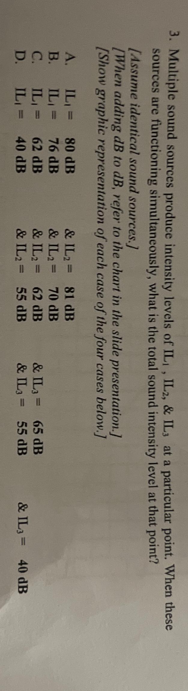 Multiple sound sources produce intensity levels of | Chegg.com