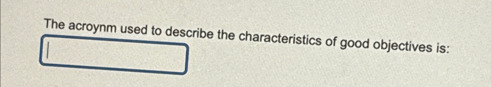 Solved The acroynm used to describe the characteristics of | Chegg.com