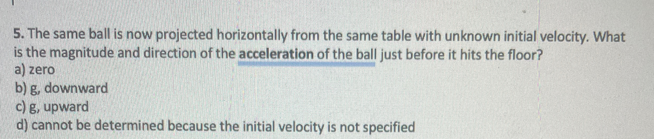 Solved The same ball is now projected horizontally from the | Chegg.com