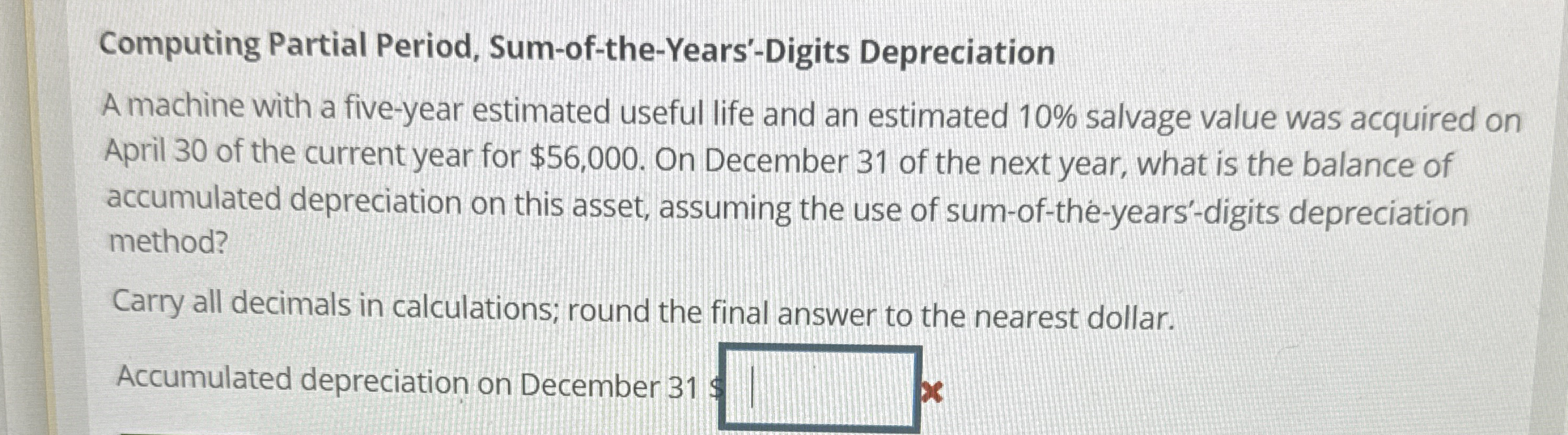 Solved Computing Partial Period, Sum-of-the-Years'-Digits | Chegg.com