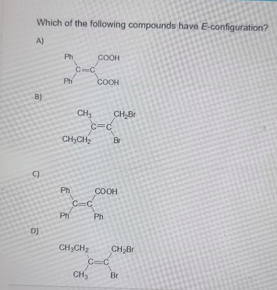 Solved Which of the following compounds have | Chegg.com